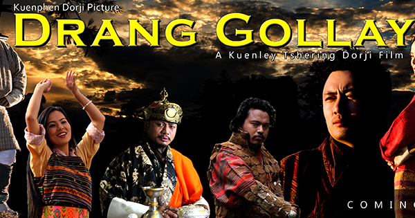 Drang Gollay (2014) - Bhutanese Movie