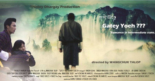 Gatey Yoeh??? (2016) - Bhutanese Movie