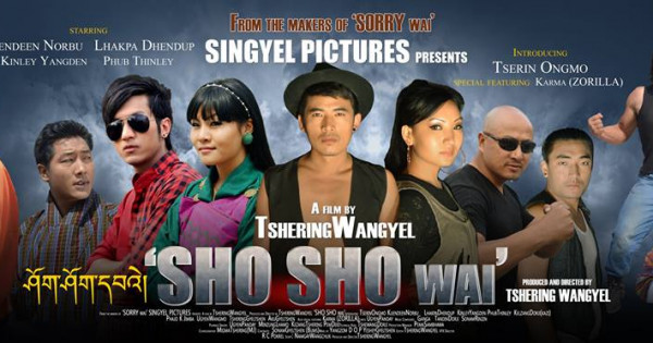 Sho Sho Wai (2013) - Bhutanese Movie